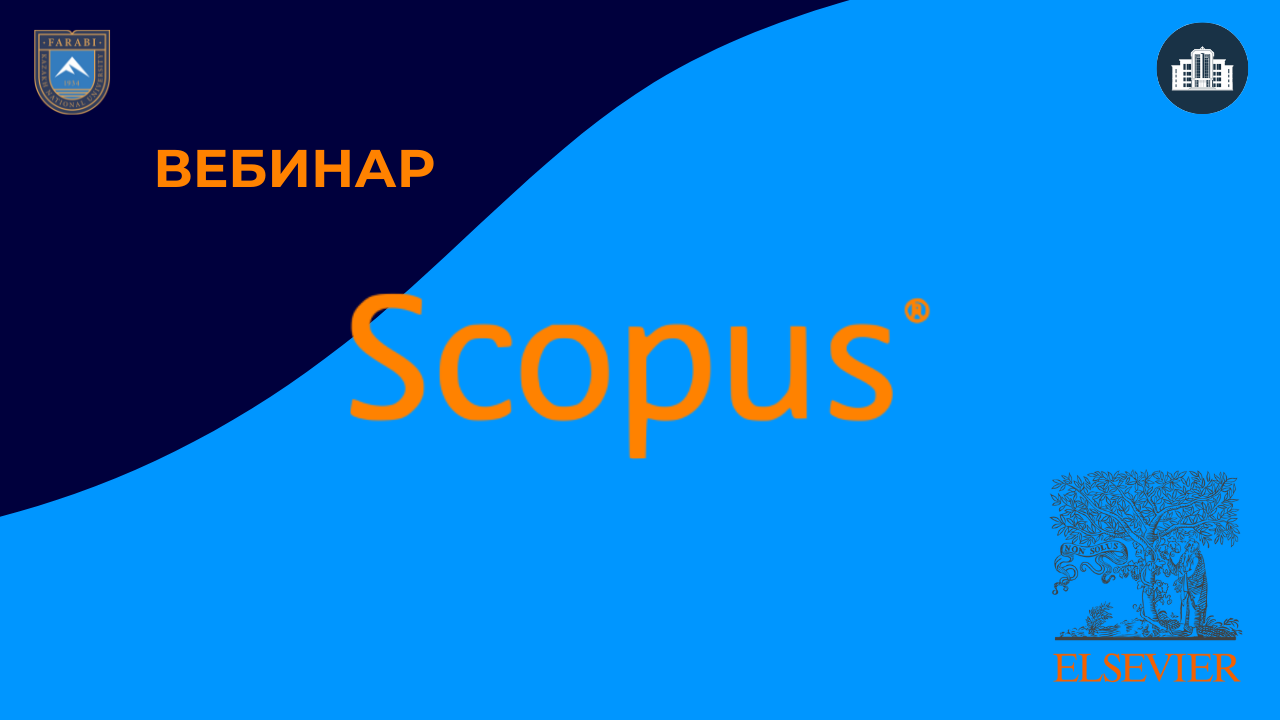 Invitation to the Scopus webinar - Библиотека аль-Фараби | Казахский ...